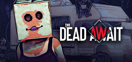 Acheter The Dead Await Key 🏷️ au meilleur prix | Gocdkeys